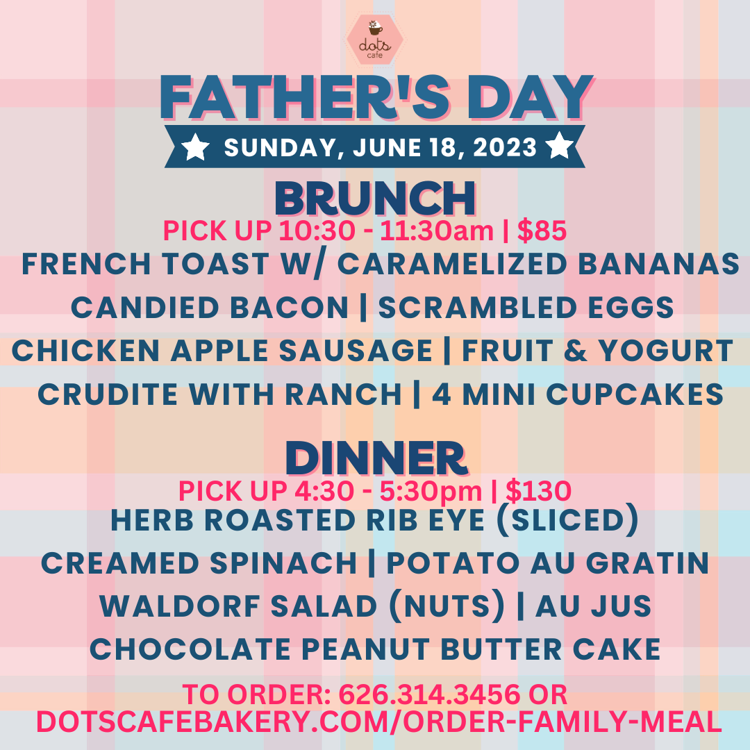 sunday, june 18, 2023 | Dots Cafe & Bakery